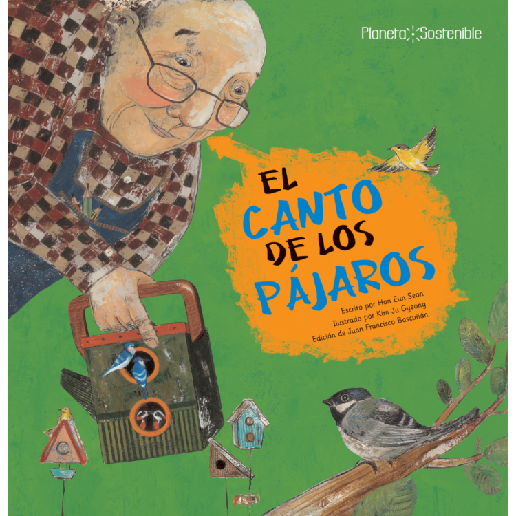 El canto de los pájaros – Planeta Sostenible